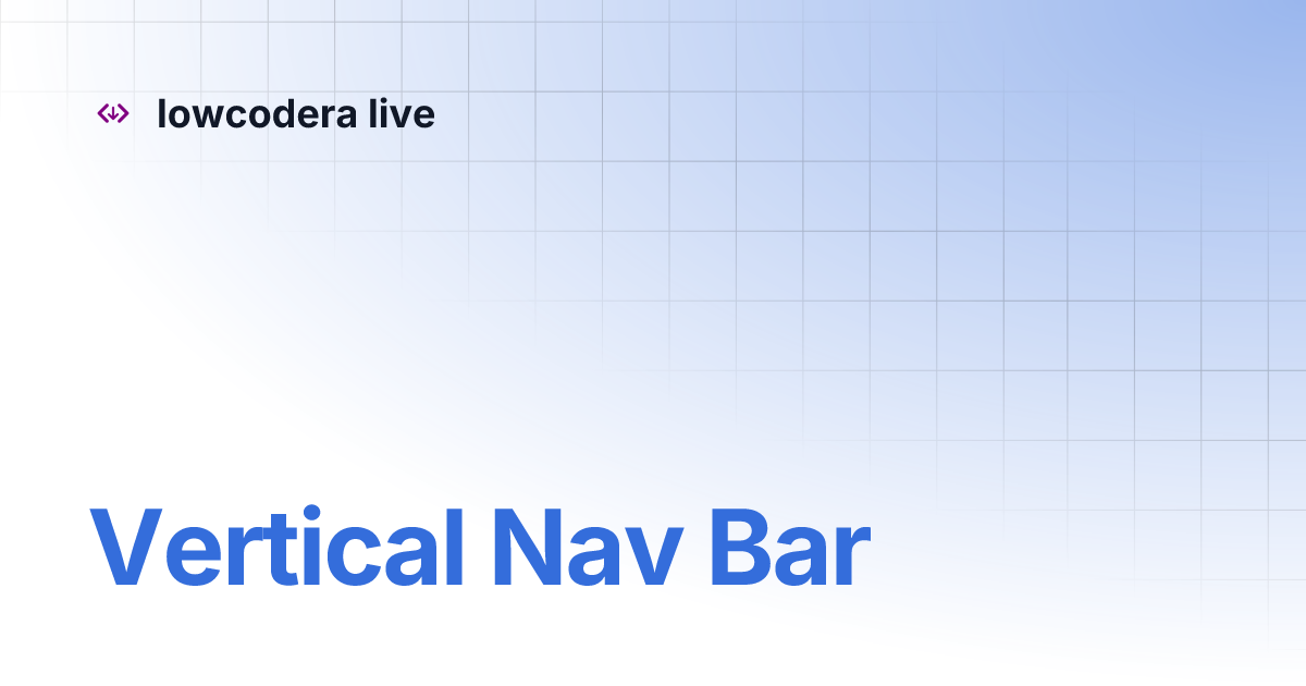 Vertical Nav Bar | lowcodera live