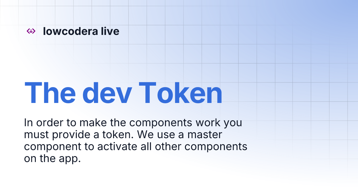The dev Token | lowcodera live